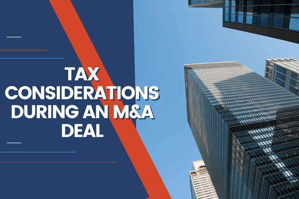Tax Considerations During An M&A Deal | Gordon Law Group | Experienced ...